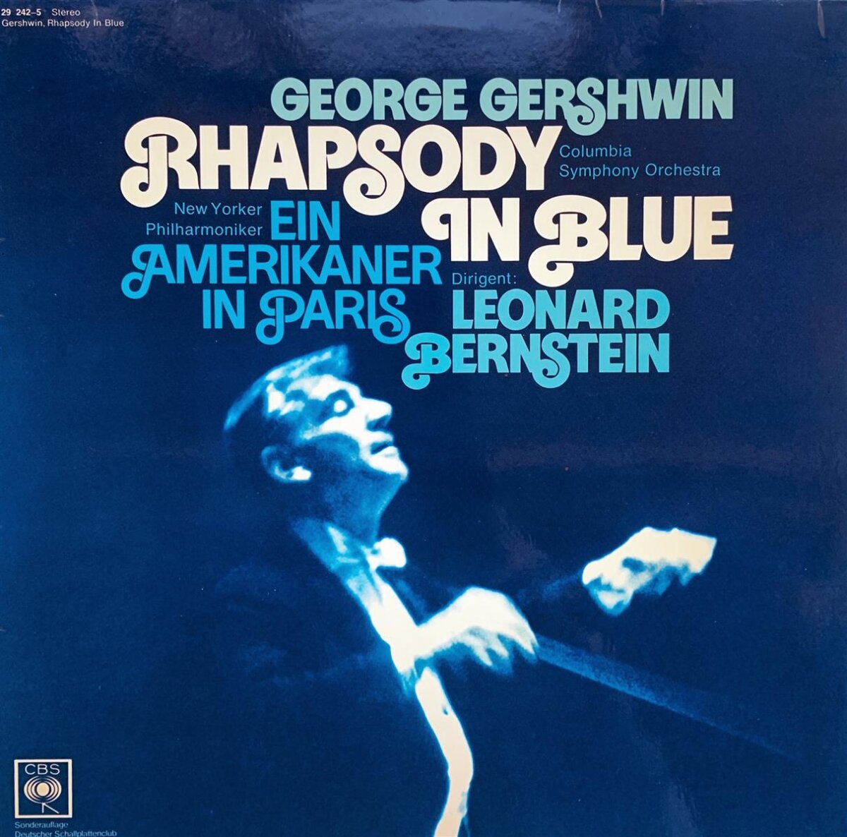 Leonard Bernstein - George Gershwin Rhapsody In Blue [LP] | CBS - 29 ...